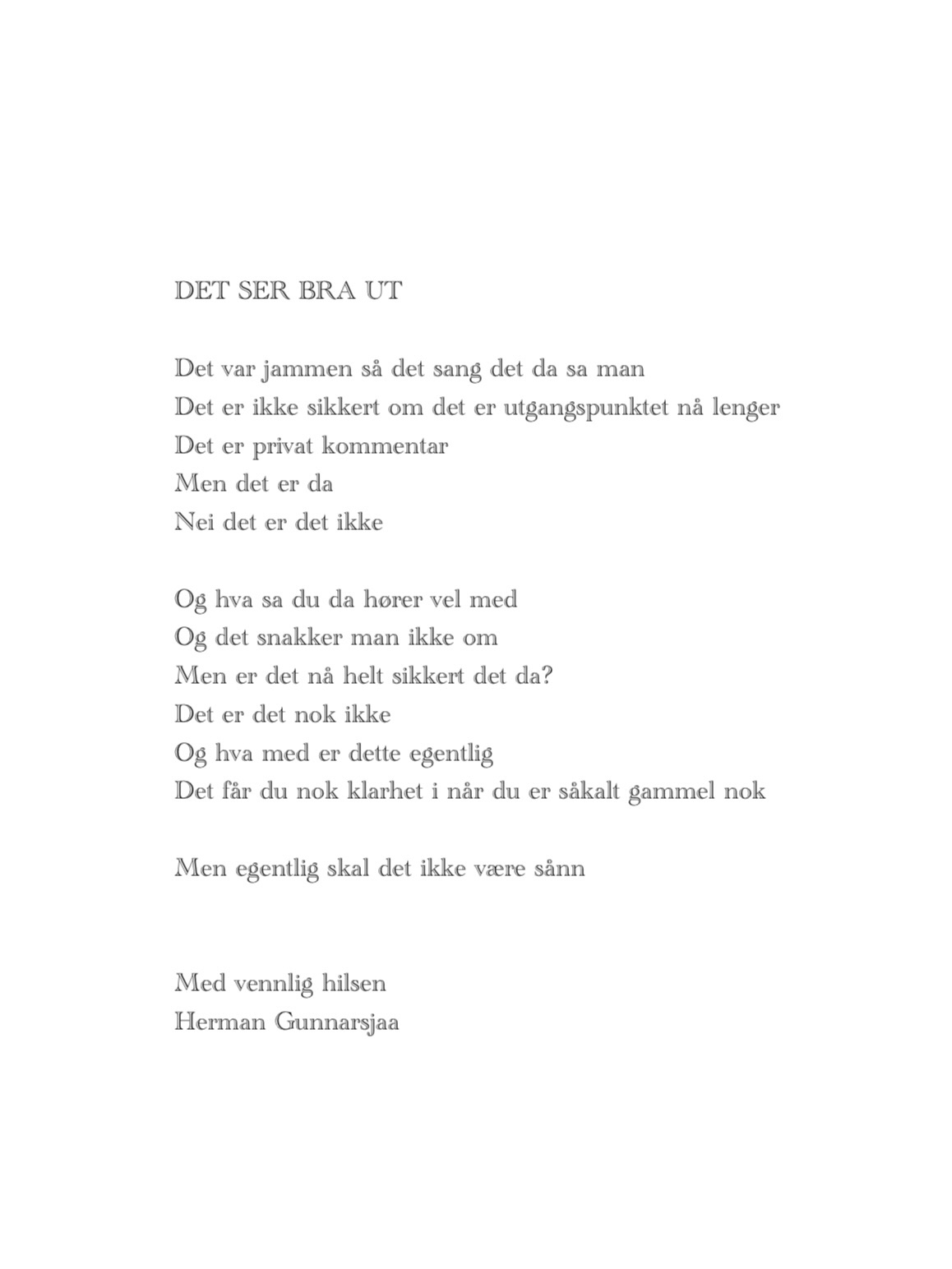 det ser bra ut